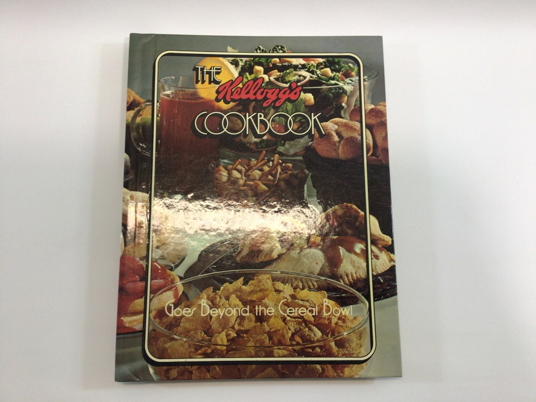 Vintage Cookbook the Kellogg's Cookbook by Kellogg's Co. Copyright 1978 ...