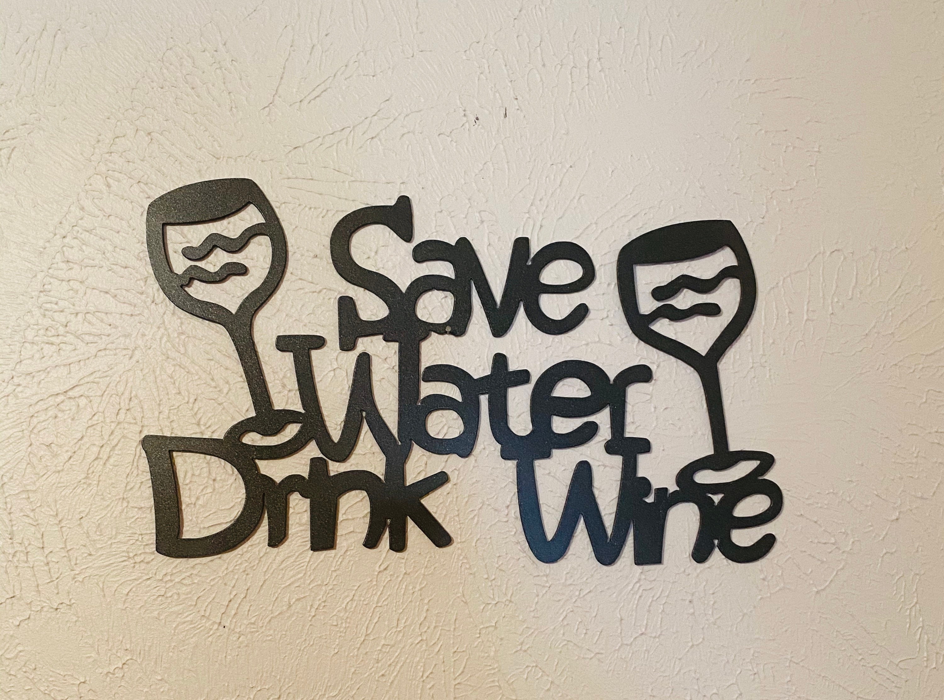 Save Water Drink Wine Sign - Etsy