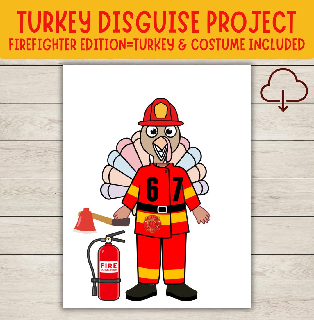 Turkey Disguise Printable -firefighter Costume - Thanksgiving School ...