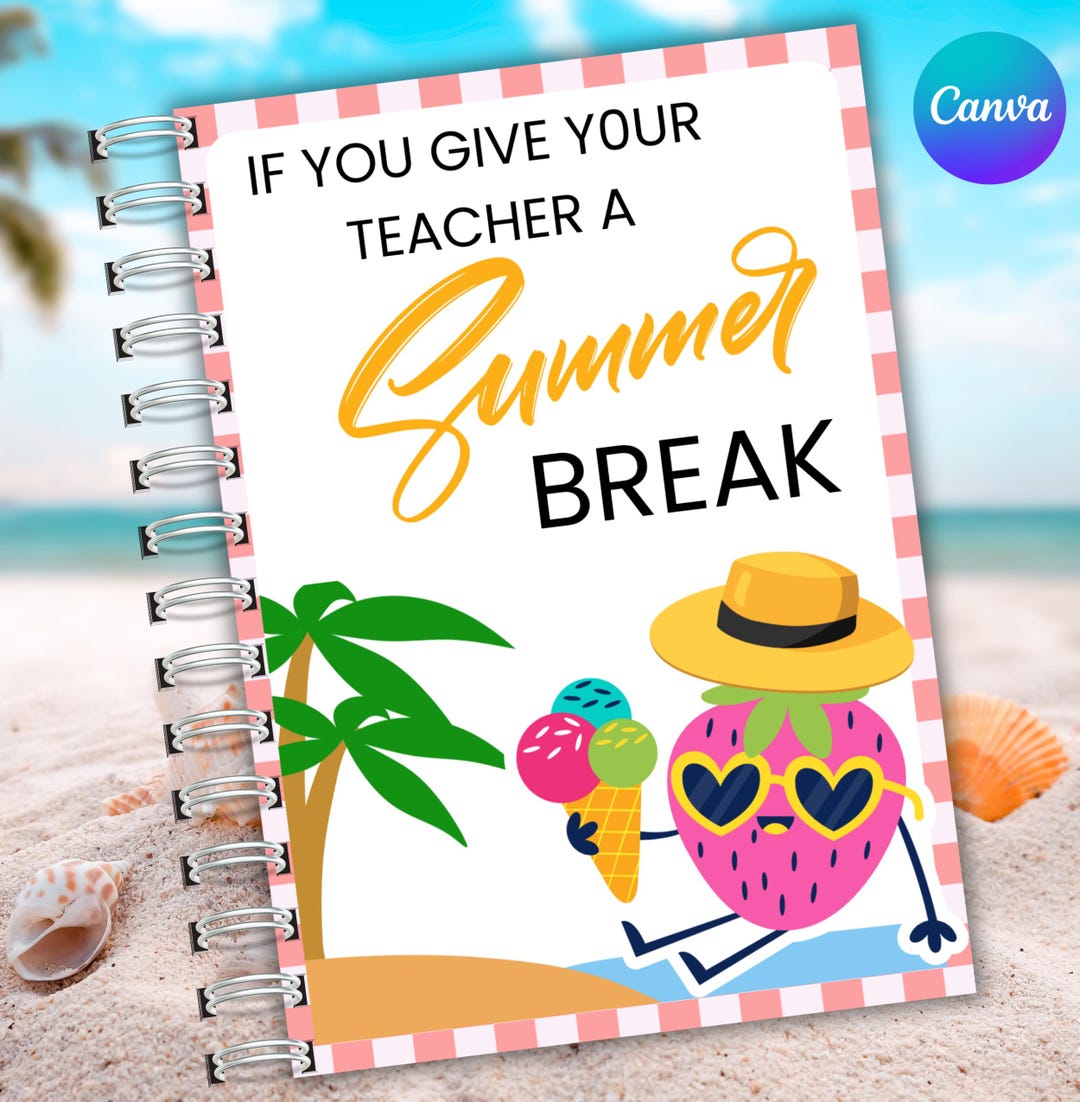 Trendy If You Give A Teacher A Summer Break Gift Book | Teacher Summer ...