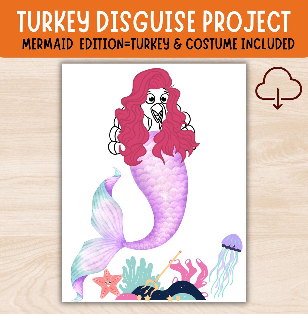 Turkey Disguise Printable | Mermaid Turkey in Disguise | Disguise a ...
