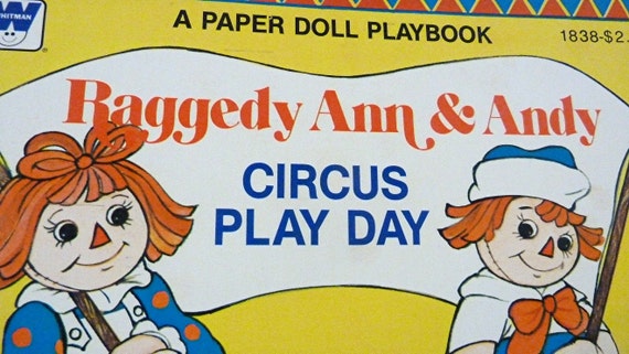 Raggedy Ann and Andy Circus Play Day 1980 | Etsy