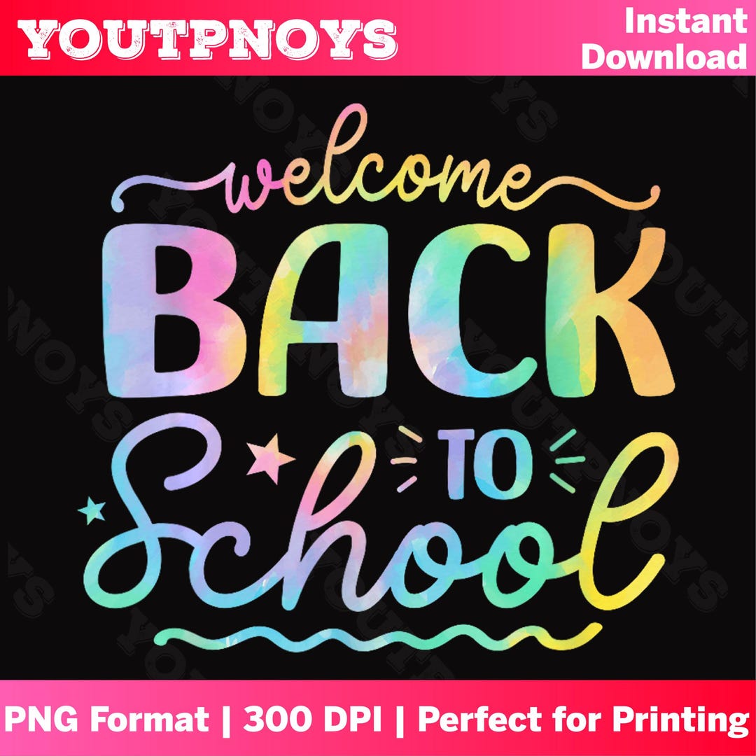 Welcome Back to School Teachers Png, Back to School Png, 1st Day of ...