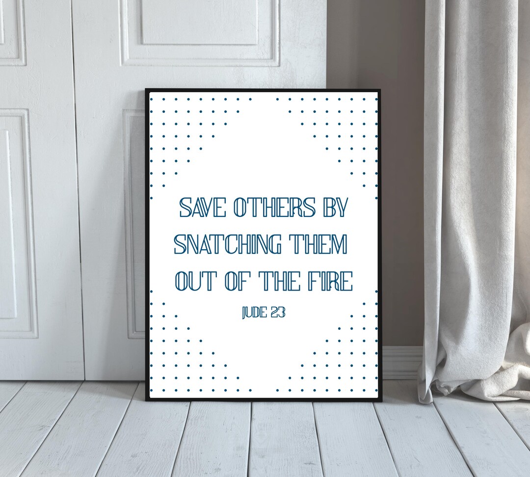 Jude 23 Bible Verse Print – Christian Home Decor (digital Download) - Etsy