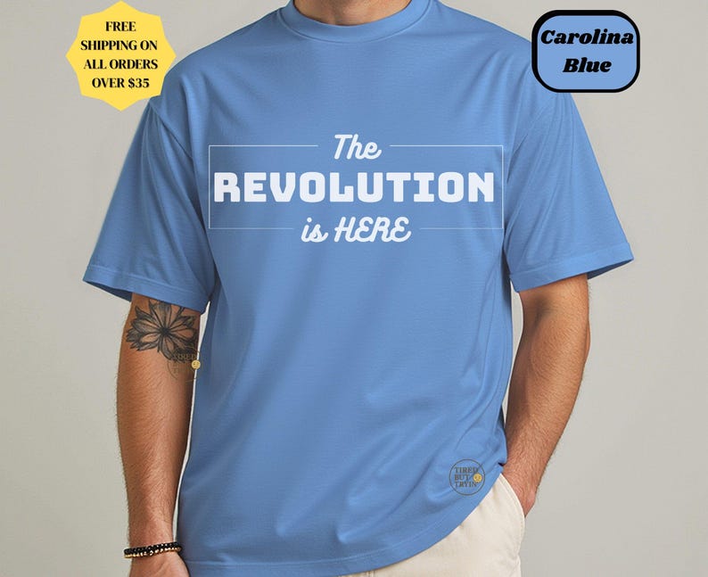 Anti Trump, the Revolution is Here T-shirt, Political Protest Tee ...