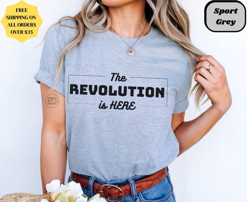 Anti Trump, the Revolution is Here T-shirt, Political Protest Tee ...