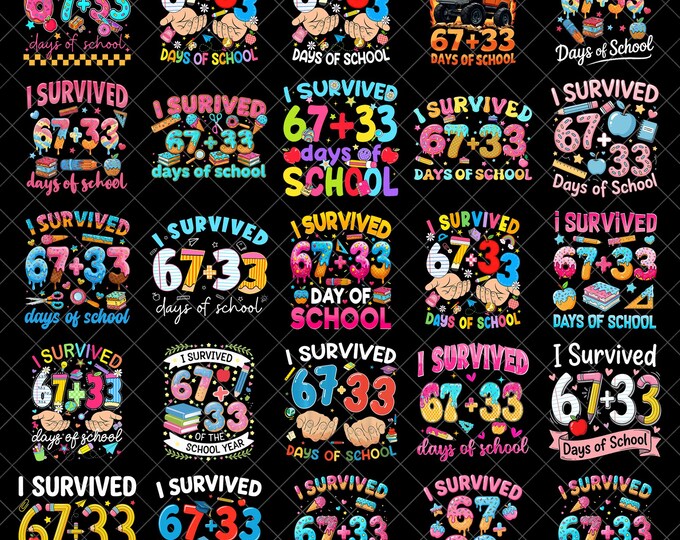 I Survived 100 Days of School PNG Bundle: I Survived 67 33 Days of ...