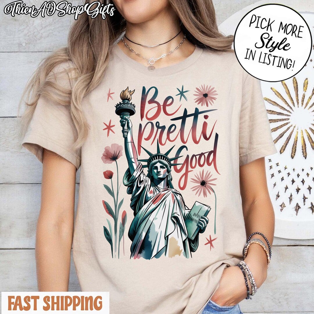 Be Pretti Good Statue of Liberty Shirt, Justice for Alex and Renee Tee ...