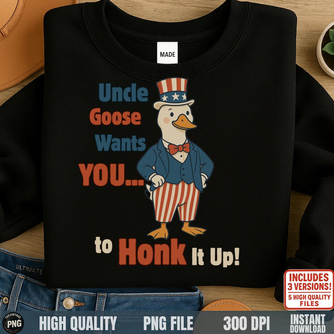 4th of July PNG, Uncle Goose Patriotic PNG, Honk It up Funny Duck ...