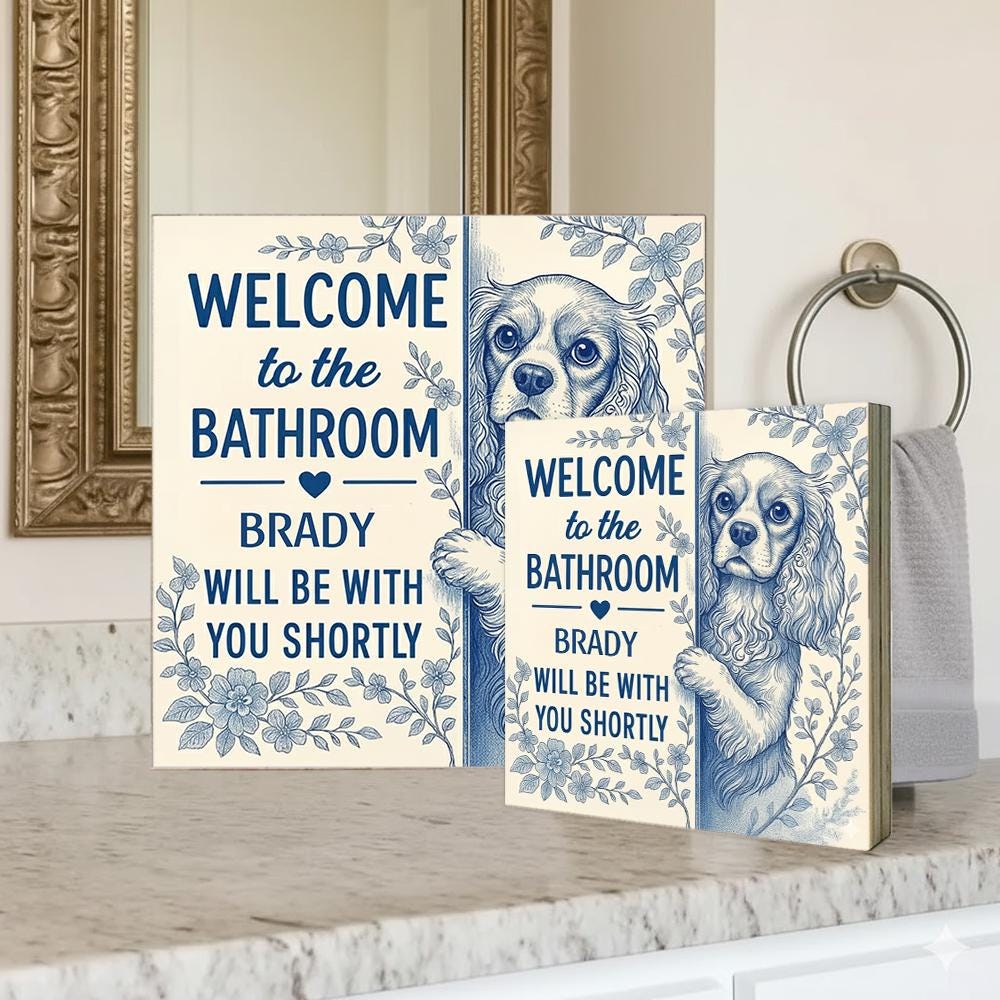 Personalized Cavalier King Charles Dog Welcome Sign, Funny Bathroom ...