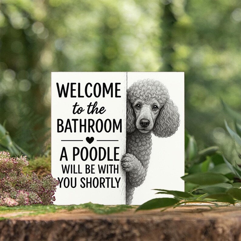 Funny Poodle Bathroom Sign | Welcome to Bathroom Dog Wood Block | Cute ...