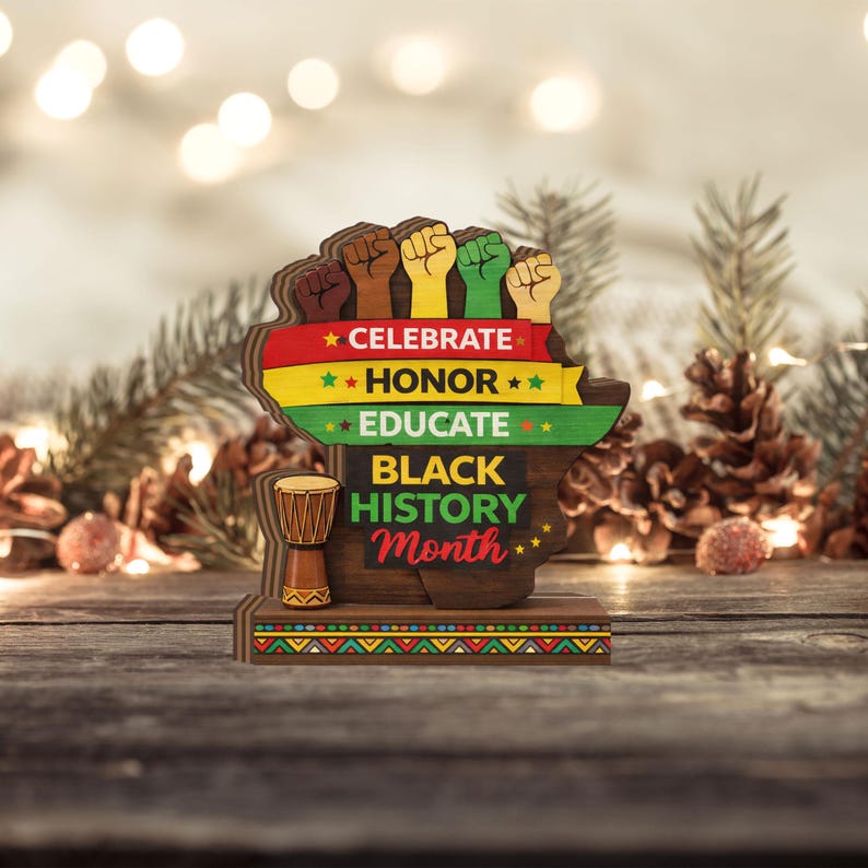 Black History Month Wood Decor African Heritage Celebrate Honor Educate ...