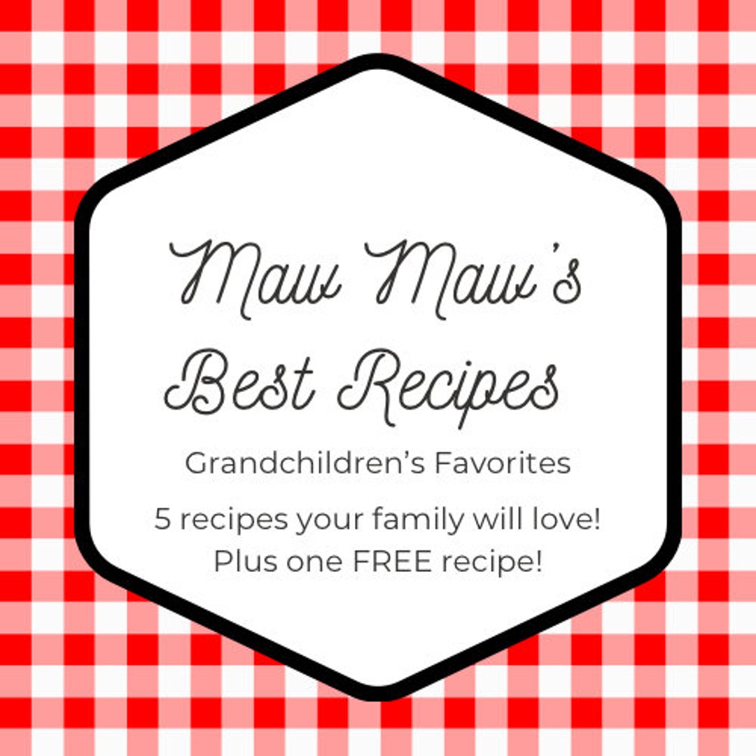 Maw Maws Best Recipes for Grandchildren / Cooking Recipes / Dessert ...