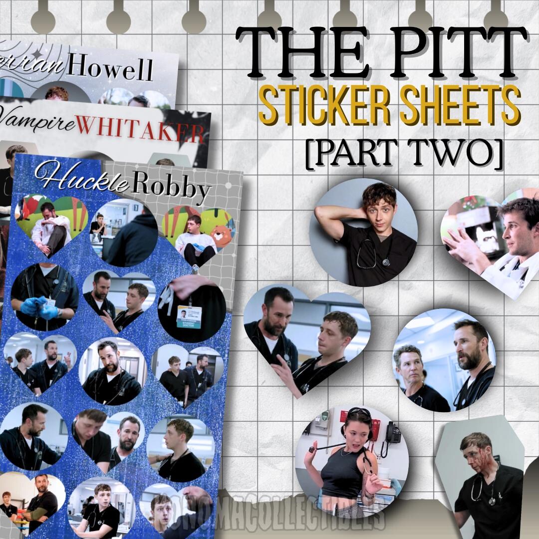 The Pitt Character Sticker Sheets [PART TWO] | Whitaker Robby Santos ...