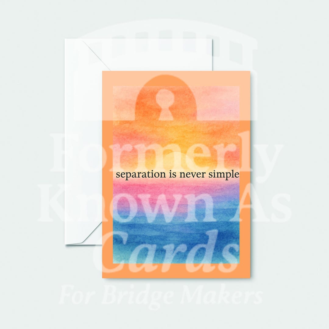 Separation Support Card | for When Words Are Hard to Find | 5x7 Premium ...