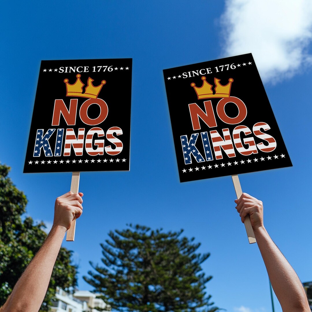 No Kings Protest Sign for No Kings Rally, Anti Trump Protest Sign ...