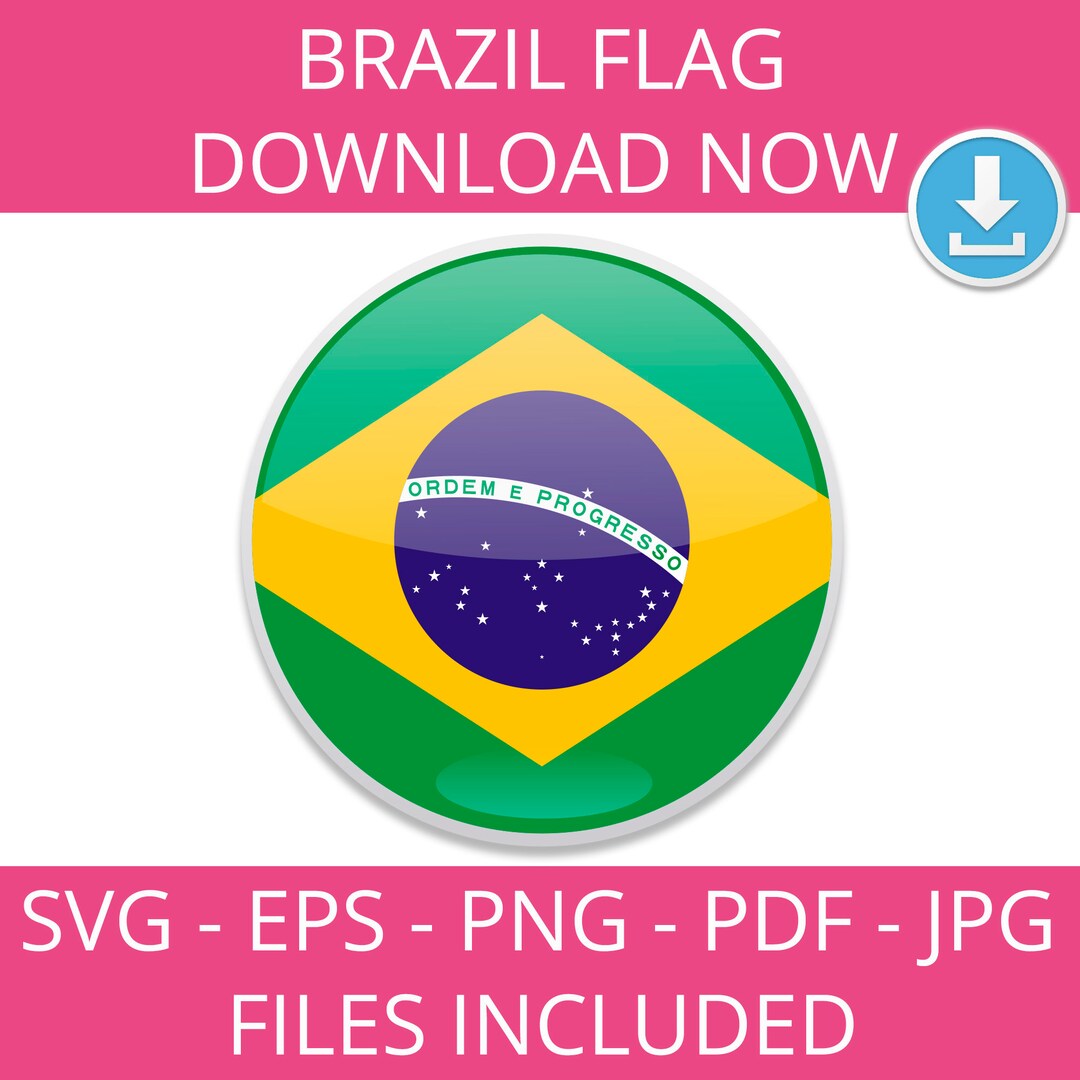 Brazil Flag, Svg, Png, Eps, Jpg, Art, Pdf, Culture, Instant Download ...