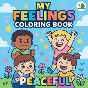 Emotions Coloring Book for Kids: 25 Feelings SEL Activities (PDF ...