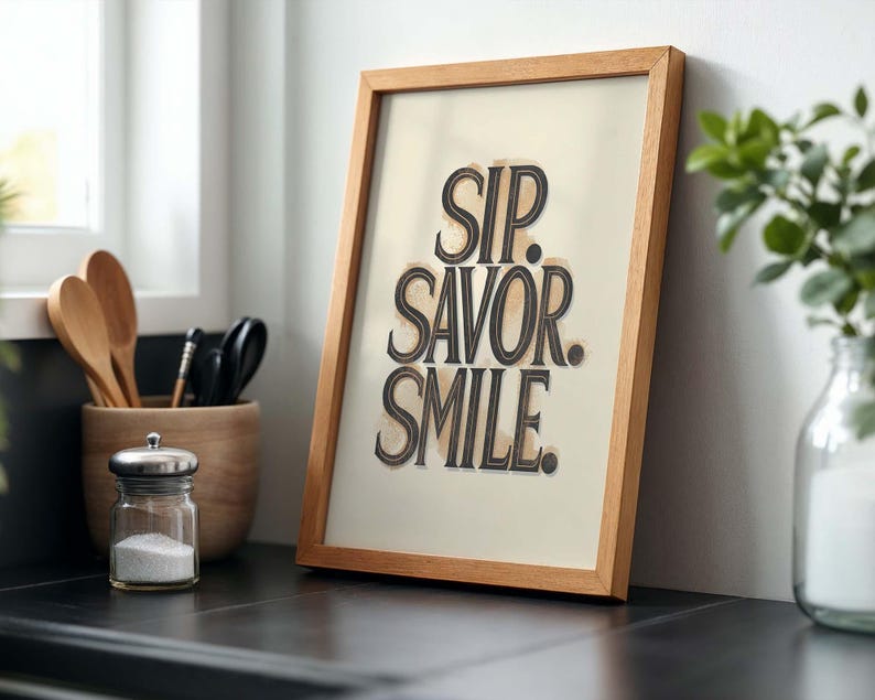 Minimalist Coffee Quote Poster– Sip Savor Smile Typography Wall Art ...