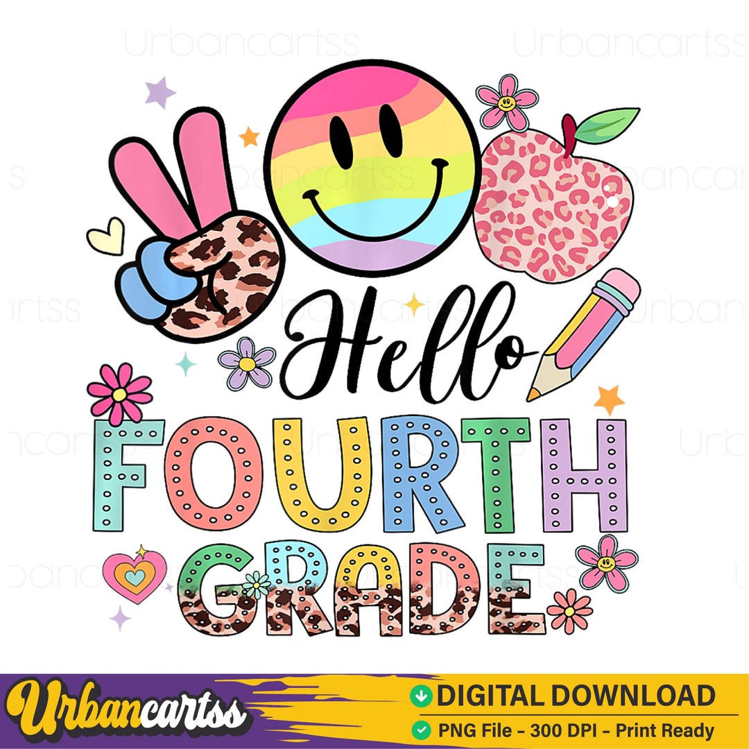 Hello 4th Grade Boy Girl Teacher Back to School 4th Grade Png, Back to ...