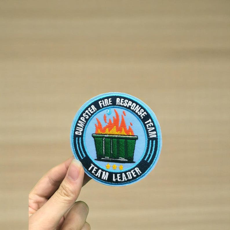 Dumpster Fire Response Team Patch – Funny Embroidered Team Leader Badge ...