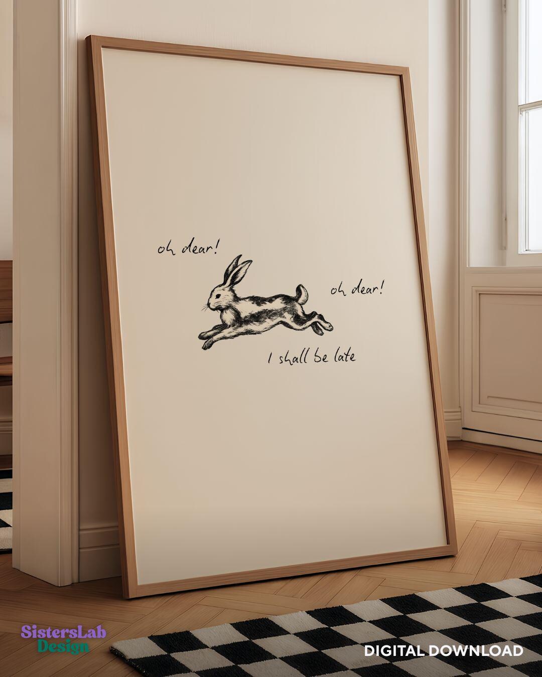 Alice in Wonderland Printable Poster: White Rabbit Quotes (digital ...