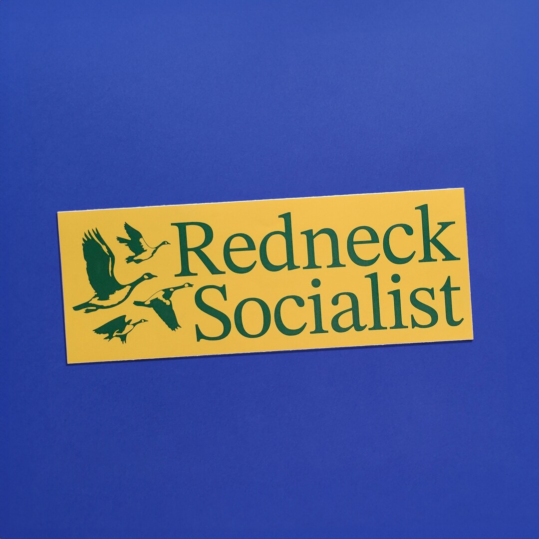 Redneck Socialist Bumper Sticker - Etsy