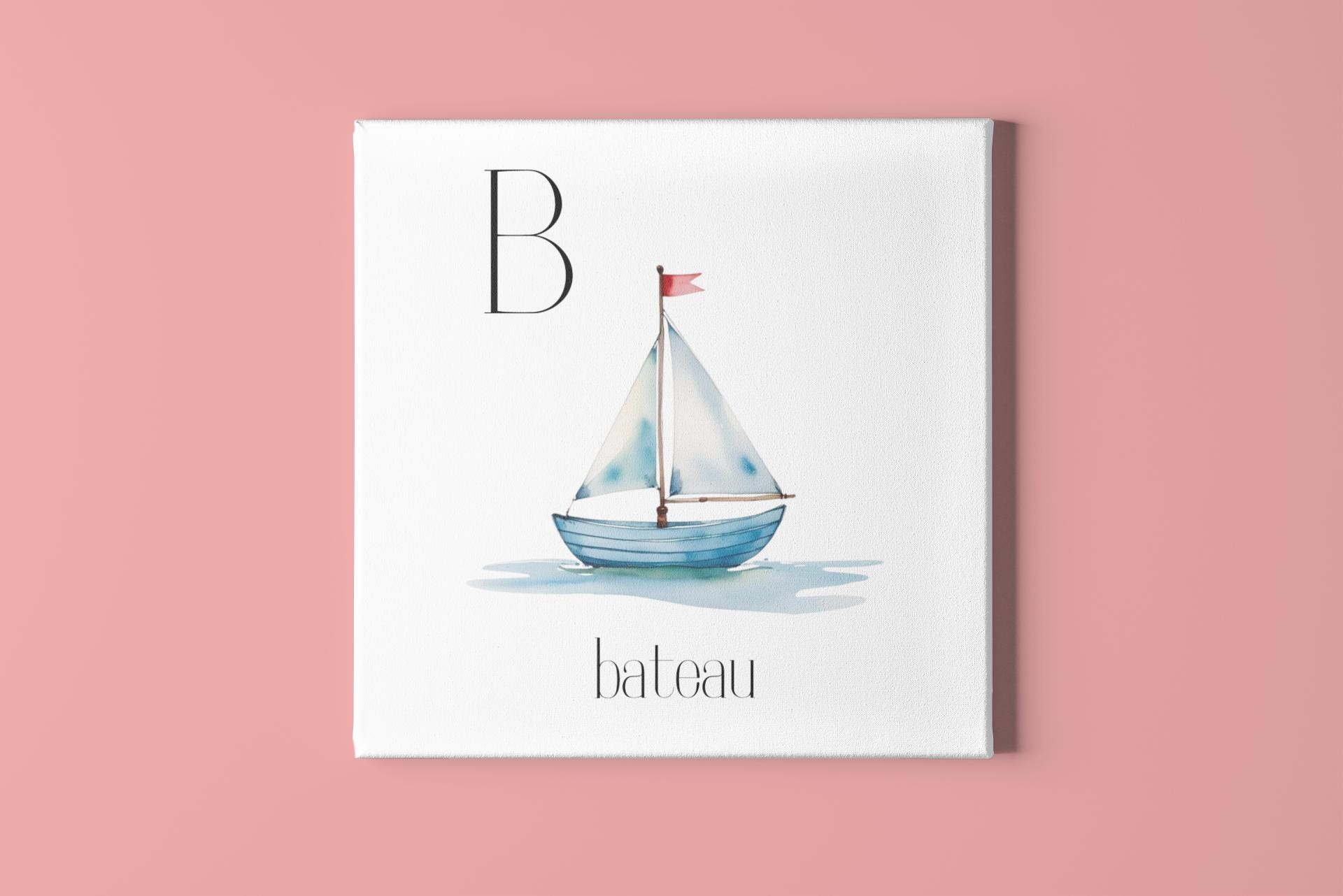 French Alphabet Poster - B for Bateau - Boat Wall Art for Nursery ...