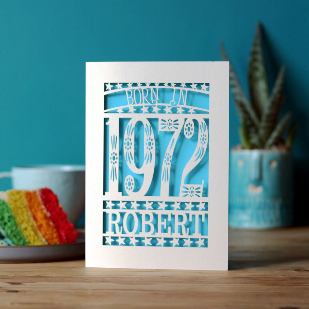 Born in 1972 Birthday Card, Personalised Laser Cut Birthday Cards ...