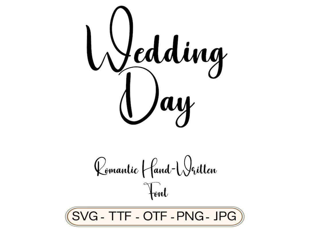 Wedding Day Script Font | Romantic Wedding Font | Handwritten ...