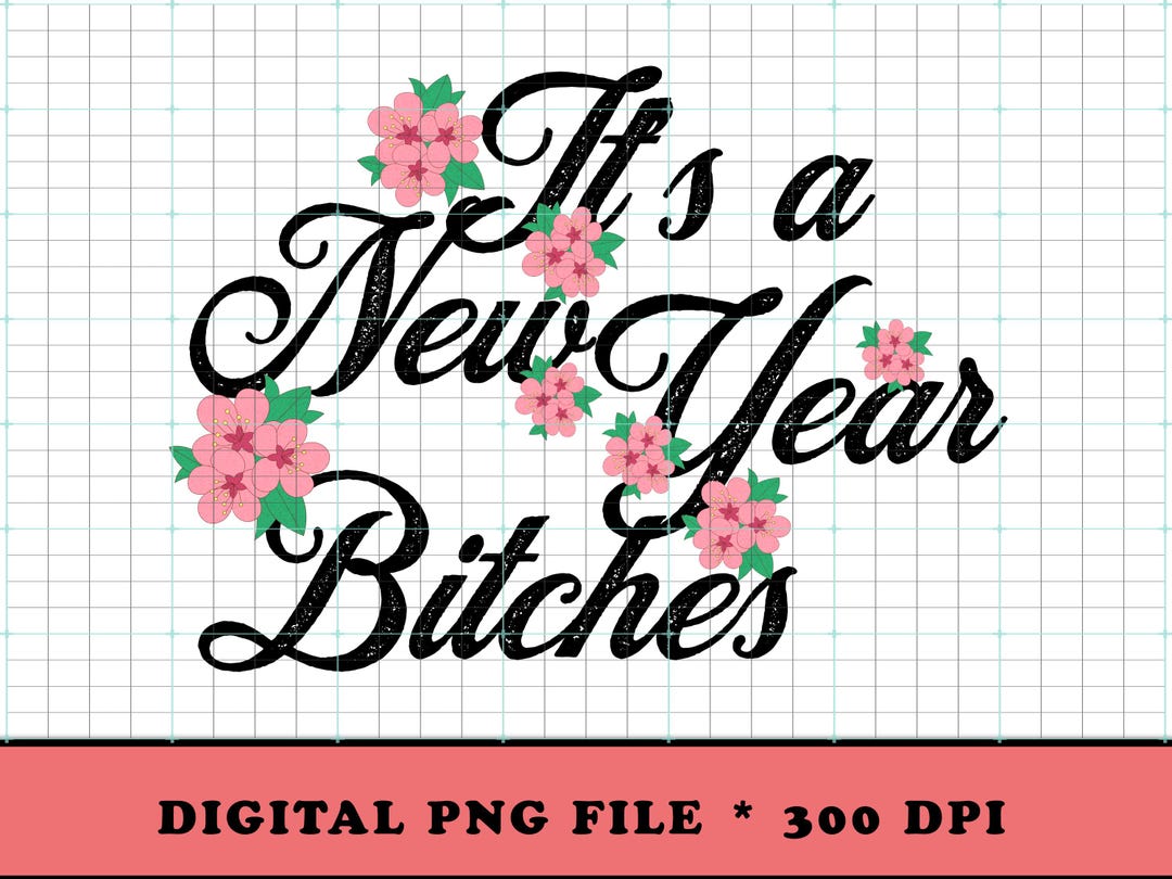 New Year Floral PNG | Cursive Sublimation Design (instant Download) - Etsy