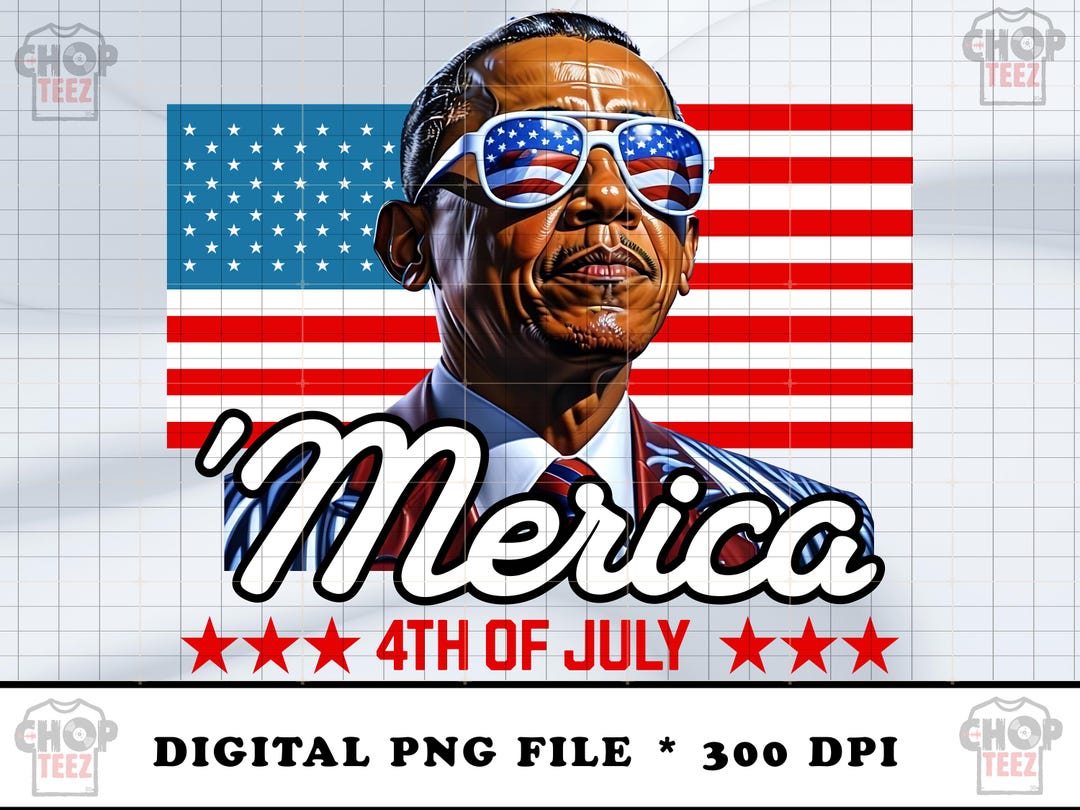 Obama 'merica 4th of July PNG | Patriotic Sublimation (digital Download ...