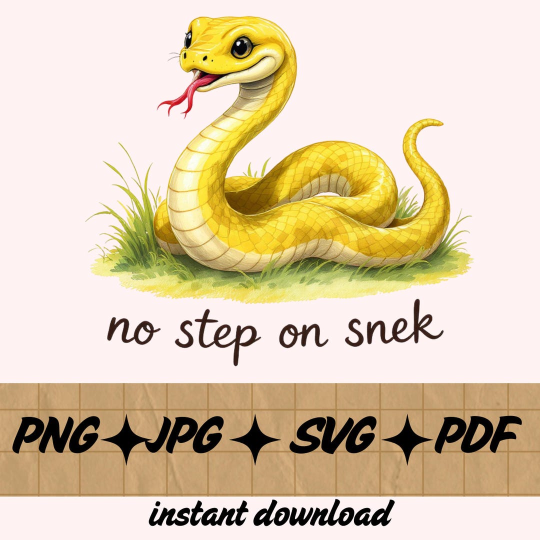 Cute “no Step on Snek” Snake Clipart, Funny Cartoon Reptile PNG ...