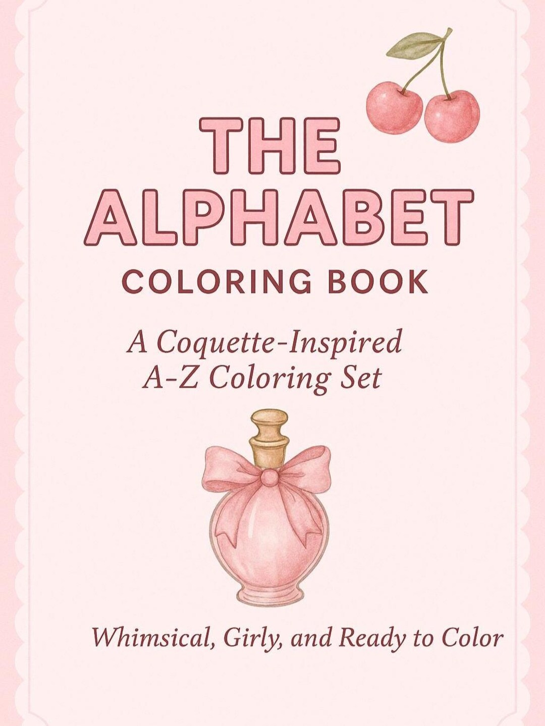 Coquette A-Z Coloring Pages | Printable Alphabet Activity Book | Girly ...