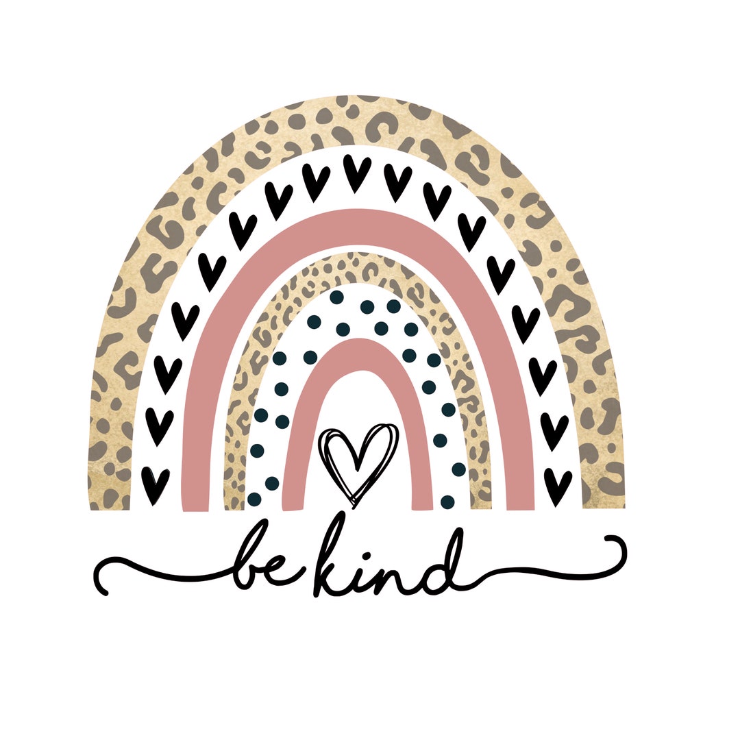 Be Kind Rainbow Design, Sublimation Design, Graphic Design, Digital ...