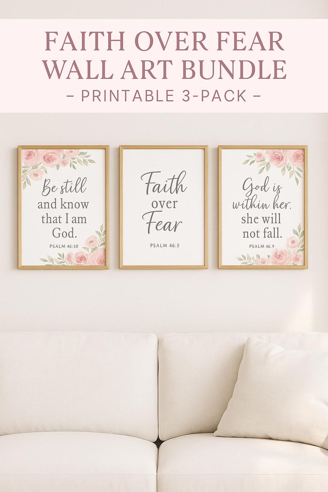 Faith Wall Art Bundle | Be Still, Faith Over Fear, God is Within Her ...