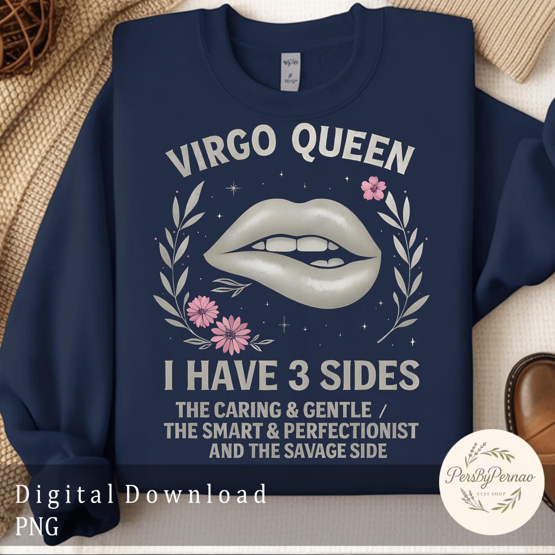Virgo Queen PNG, Zodiac Virgo Lips Shirt Design, 3 Sides Personality ...