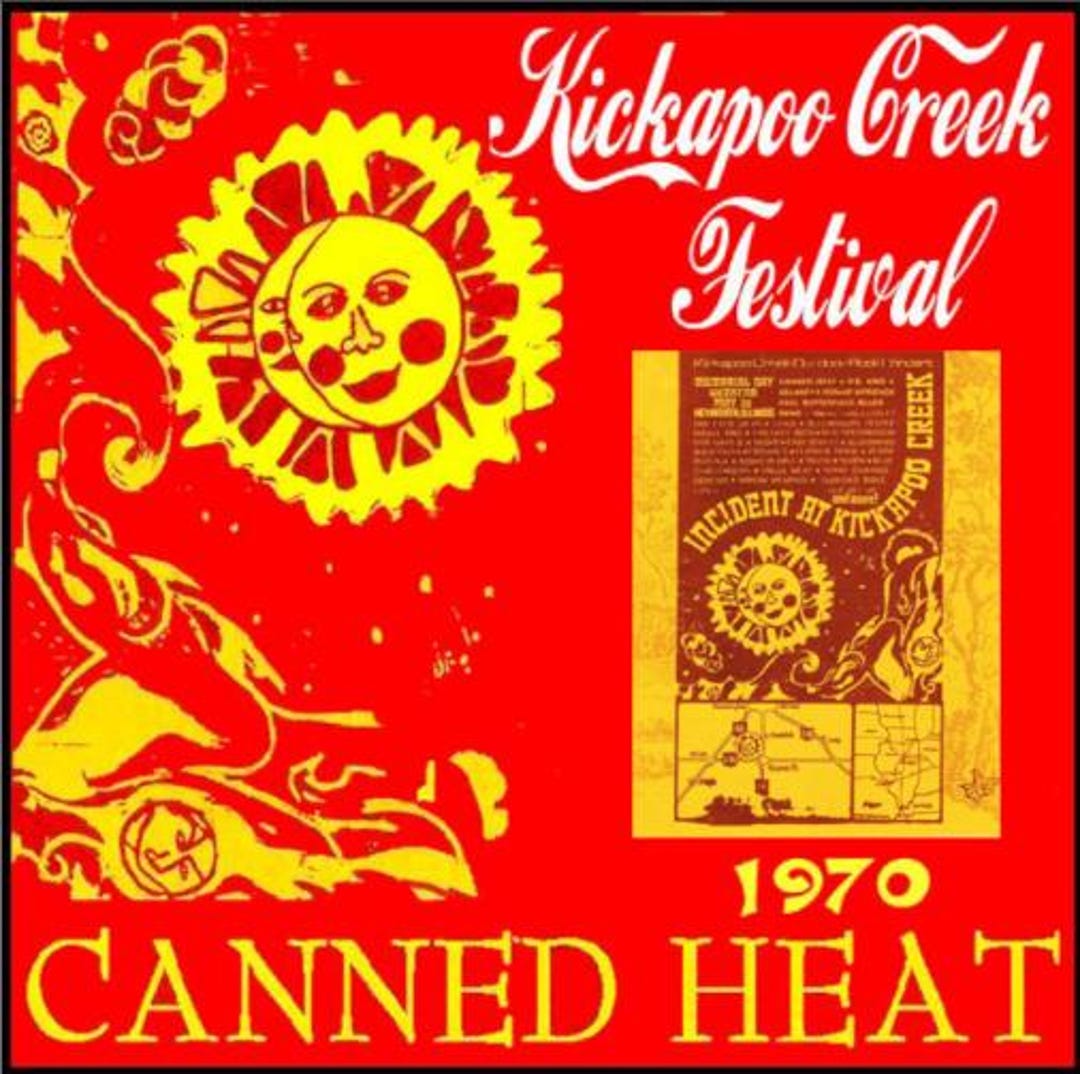 Canned Heat: Live CD Kickapoo Creek Festival, Heyworth, IL, May 30 ...