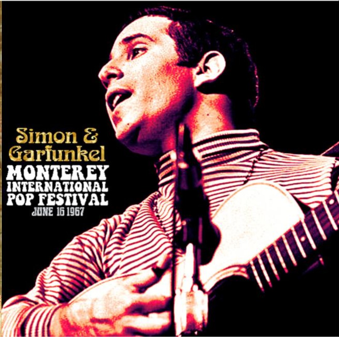 Simon and Garfunkel: Live CD Monterey Pop Festival, Monterey, CA, June ...