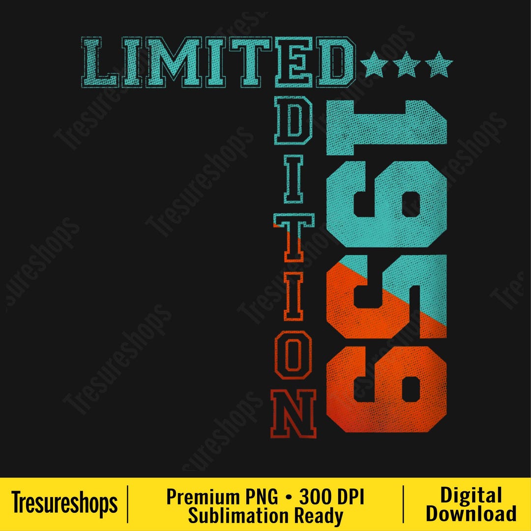 1959 Limited Edition Born 1959 Birthday Png, Born in 1959 Birthday Png ...