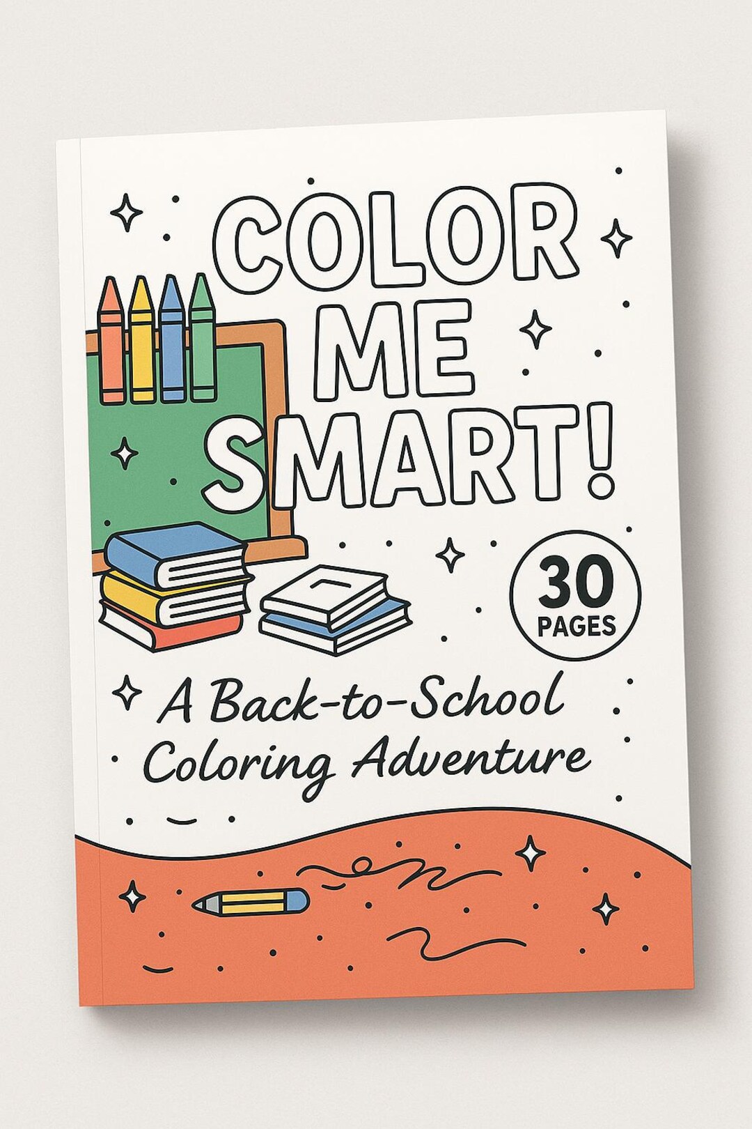 Color Me Smart! | Back to School Coloring Book - Etsy