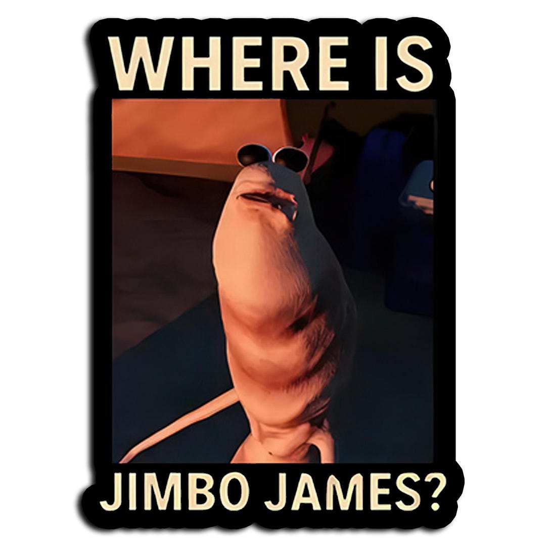 Marcus the Worm Where is Jimbo James Meme Stickers for Men Women ...