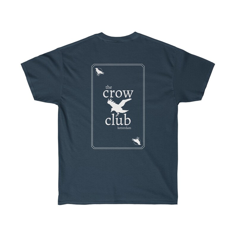 The Crow Club Ketterdam Six of Crows Crooked Kingdom Literary Shirt ...