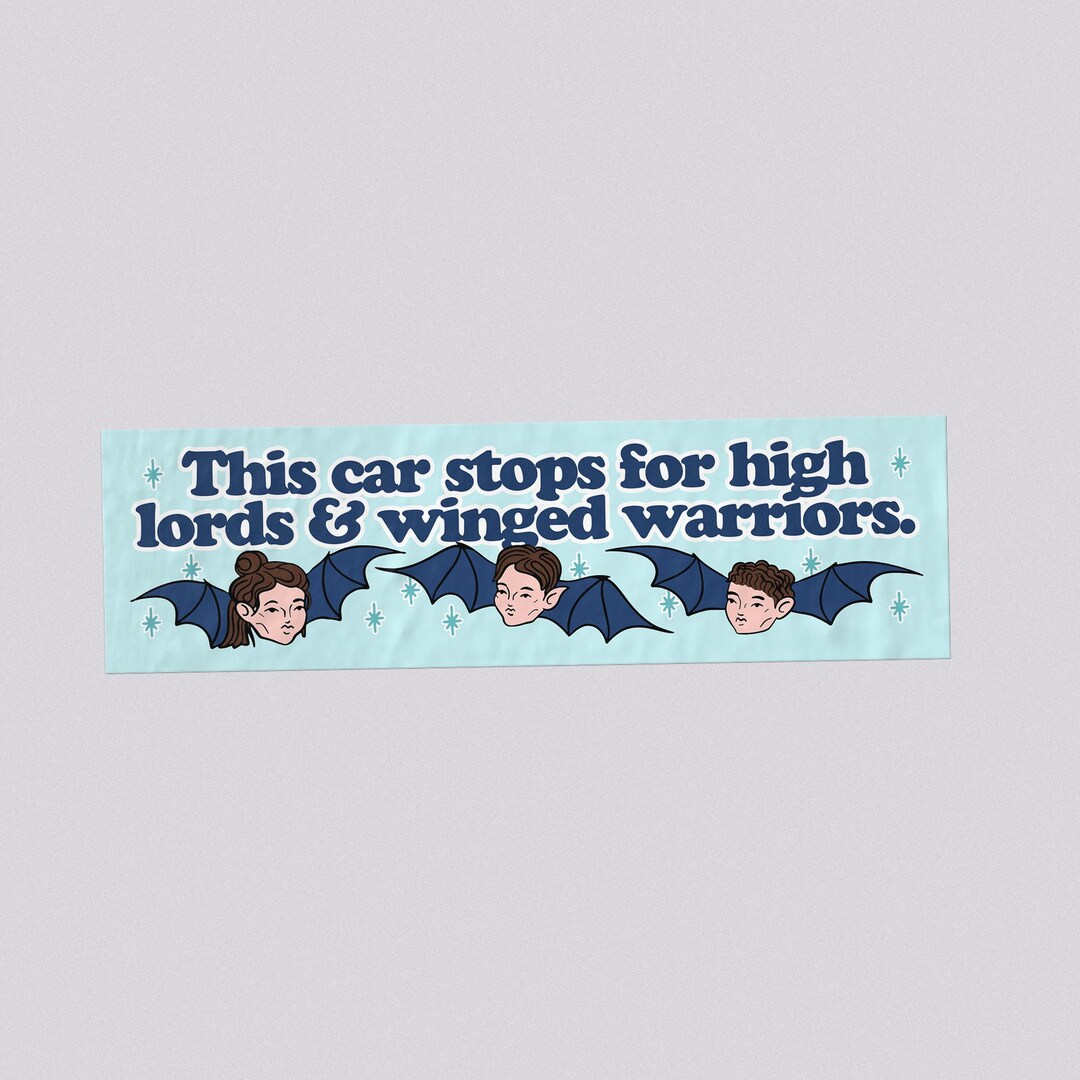 High Lords & Winged Warriors Bumper Sticker ACOTAR Sticker Bat Boys ...