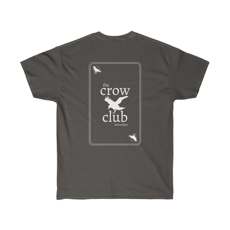 The Crow Club Ketterdam Six of Crows Crooked Kingdom Literary Shirt ...