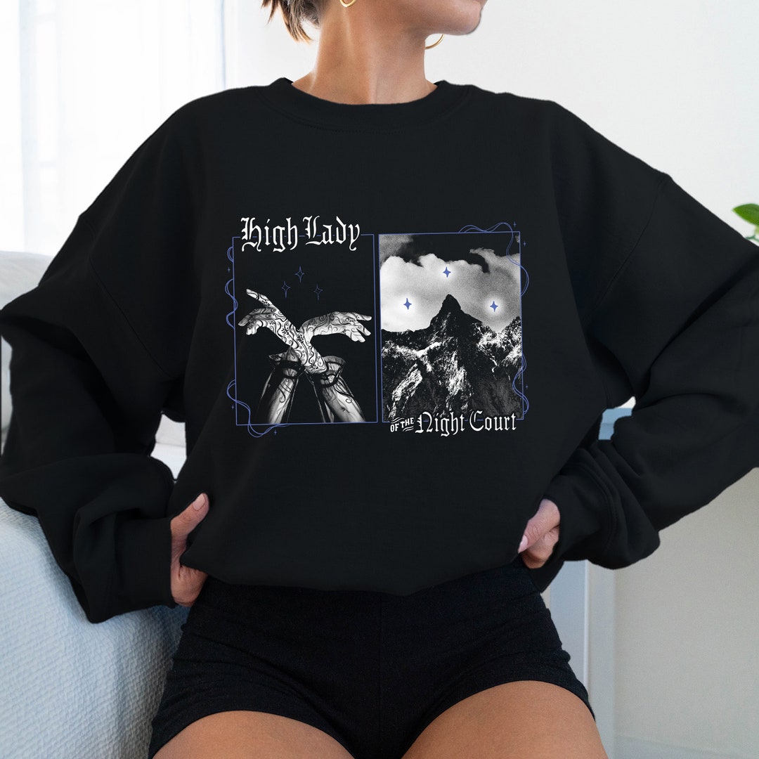 High Lady ACOTAR Sweatshirt Night Court Feyre Rhysand ACOTAR Merch ...