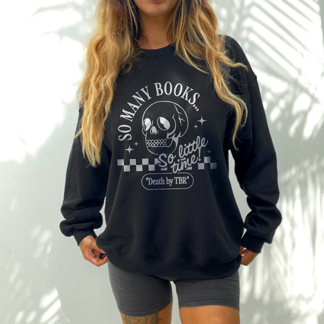 Death by TBR Booktok Retro Aesthetic Bookish Sweatshirt Literary ...