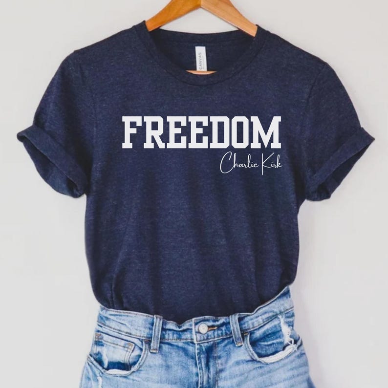 Charlie Kirk Freedom Shirt, Charlie Kirk Shirt, Charlie Kirk Freedom T ...