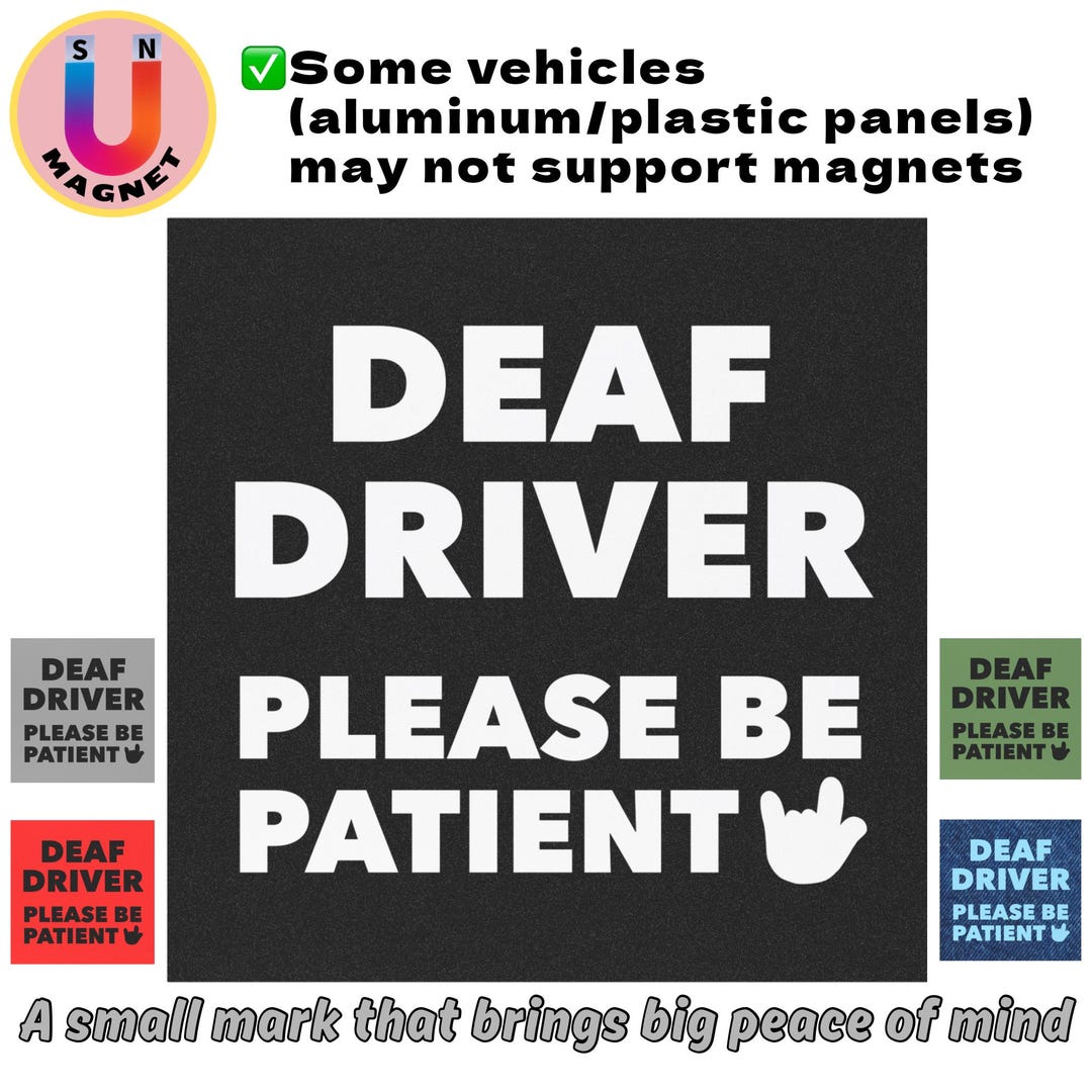 Deaf Driver Please Be Patient Car Magnet Safety Awareness Sign for ...