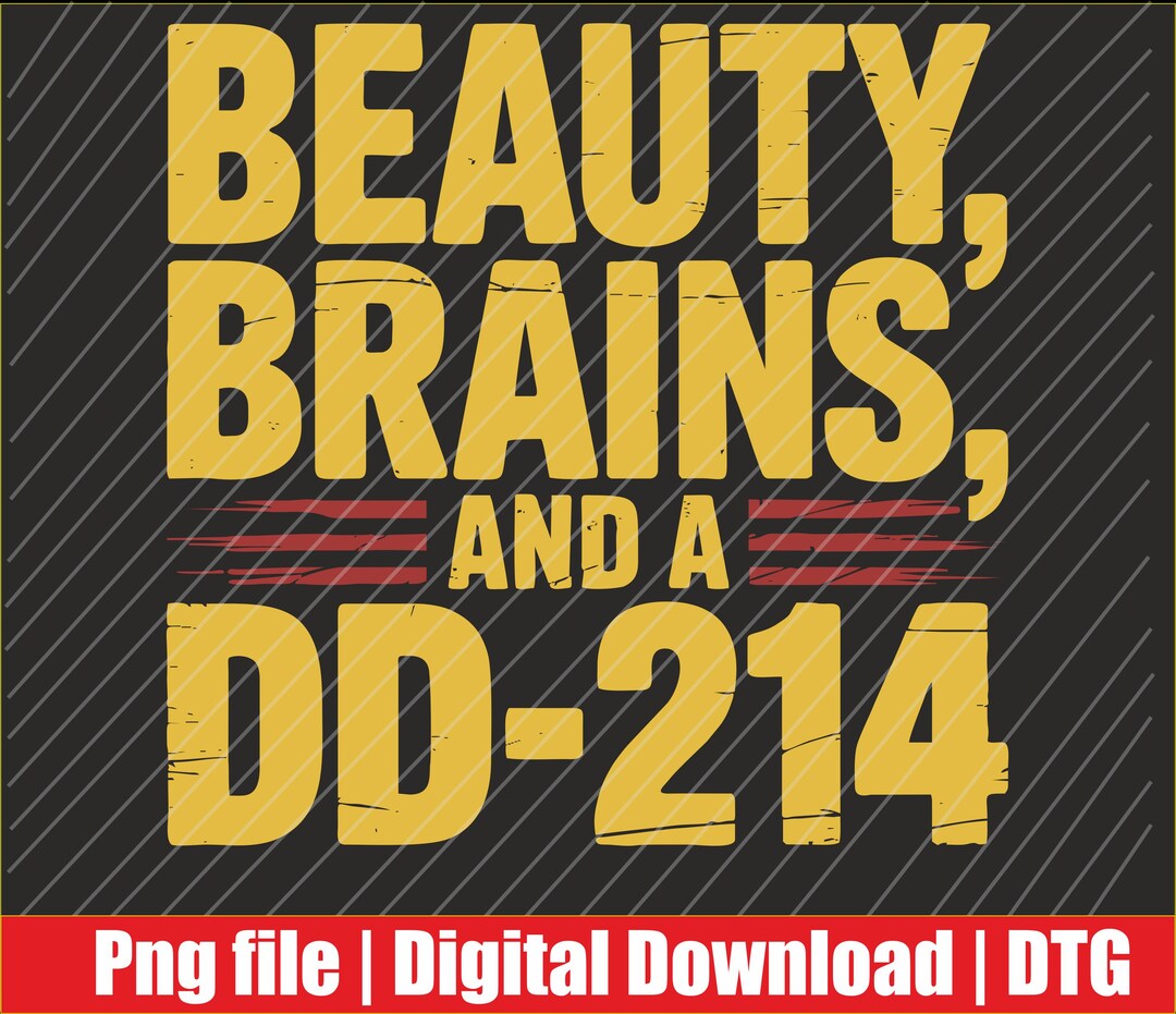 Beauty Brains and A Dd-214 Png | Digital Download | DTG & DTF Ready for ...